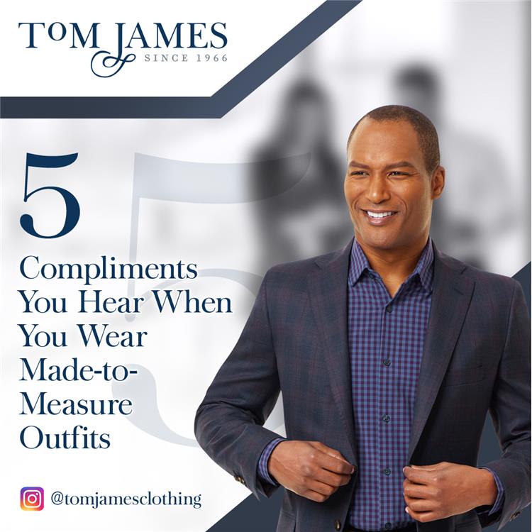 5 Compliments You Hear When You Wear Made-To-Measure Outfits | Blog ...